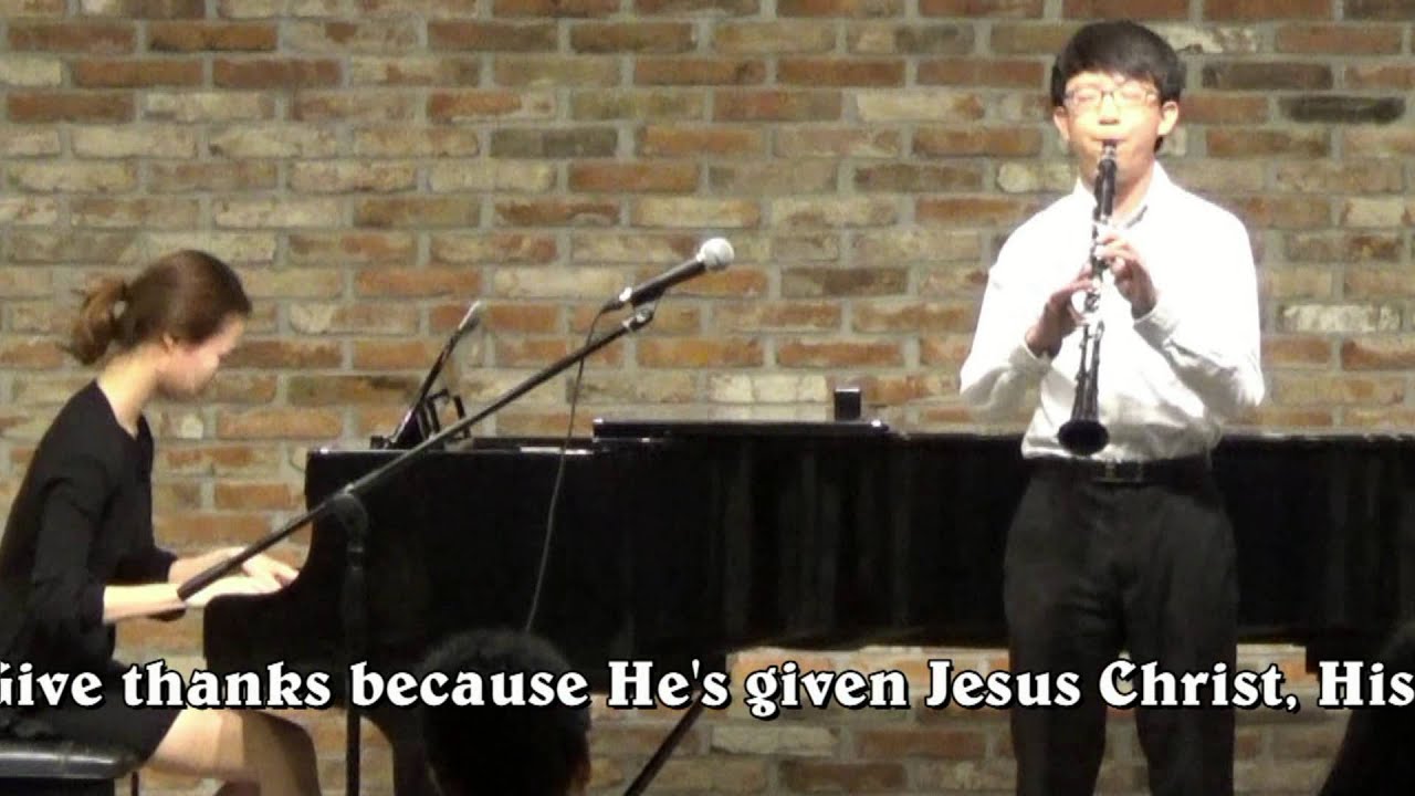 "Give Thanks" for clarinet (arr. Johann Kim) played by Junmo Kang - YouTube