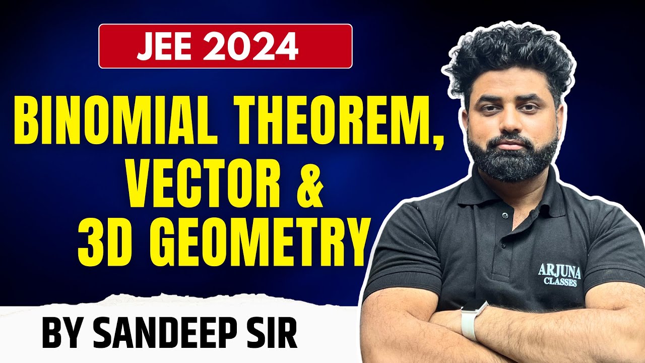 Binomial Theorem, vector and 3d geometry - All Concepts, Tricks & PYQs ...
