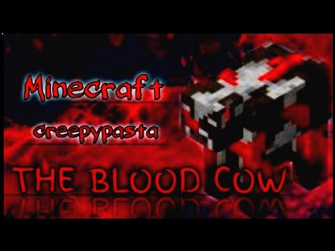 Minecraft creepypasta | THE BLOOD COW - YouTube