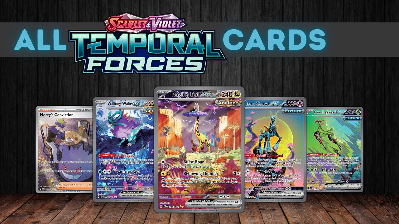 ALL TEMPORAL FORCES CARDS - Pokemon TGC Cards - YouTube