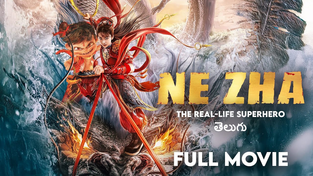 NEZHA: The REAL-LIFE Superpowered Hero | Telugu Dubbed Movie 2025 - YouTube