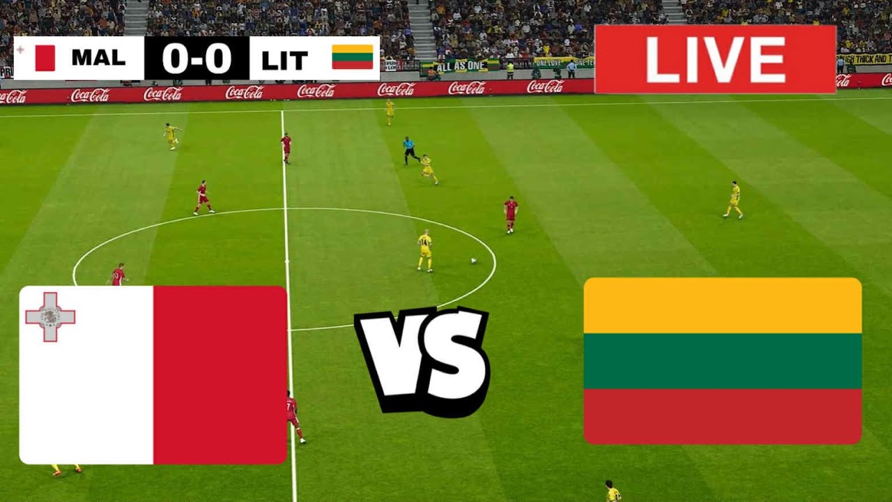 MALTA VS LITHUANIA [🔴LIVE] | EUROPEAN WORLD CUP QUALIFIER 2026 Full ...