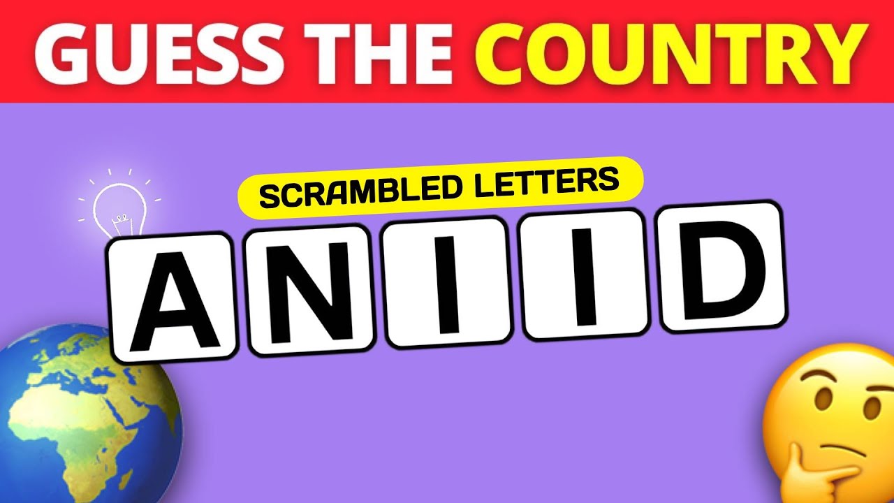 Guess the Country by its Scrambled Name। Country Quiz। Wise and Wisdom ...