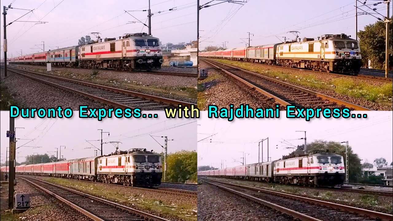 Duronto Express with Rajdhani Express @ncrrailzone0207 - YouTube