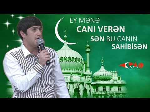 EY MƏNƏ CANI VERƏN SƏN BU CANIN SAHİBİSƏN - SƏBUHİ BİLƏCƏRİ / YENİ DİNİ MEYXANA 2021 / ERA TV 2021