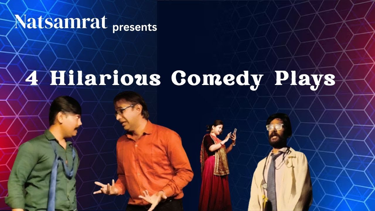 Natsamrat's Four Hilarious Comedy Plays - YouTube