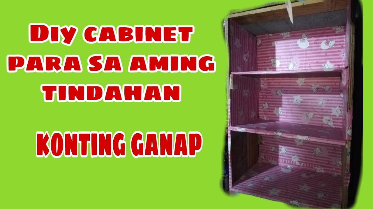 DIY Cabinet at konting Ganap sa Tindahan - YouTube