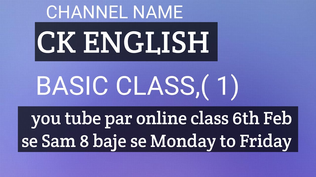 C.k English with Chhotu sir is live(Basic class 1) - YouTube
