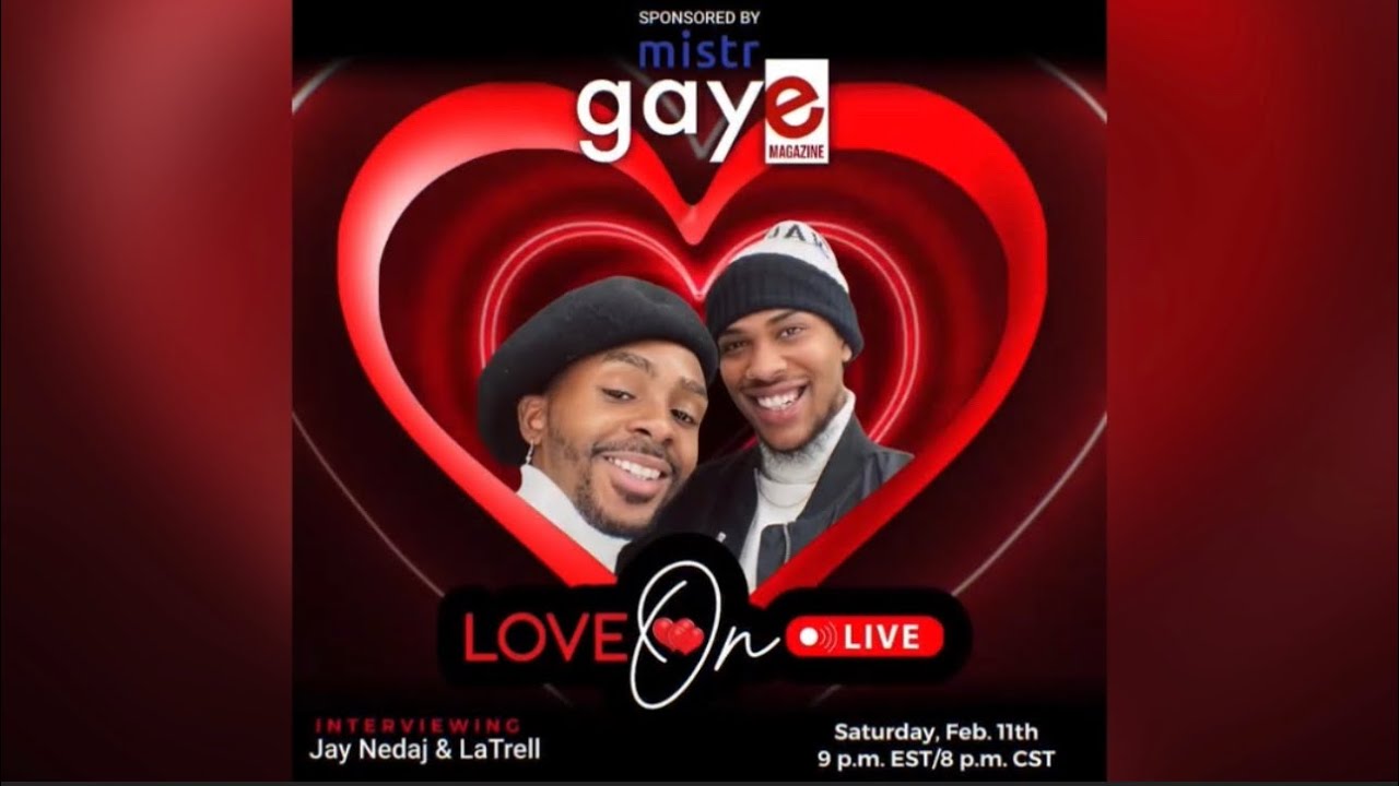 Jay Nedaj & LaTrell “Love On Live” Interview | Gaye Magazine - YouTube