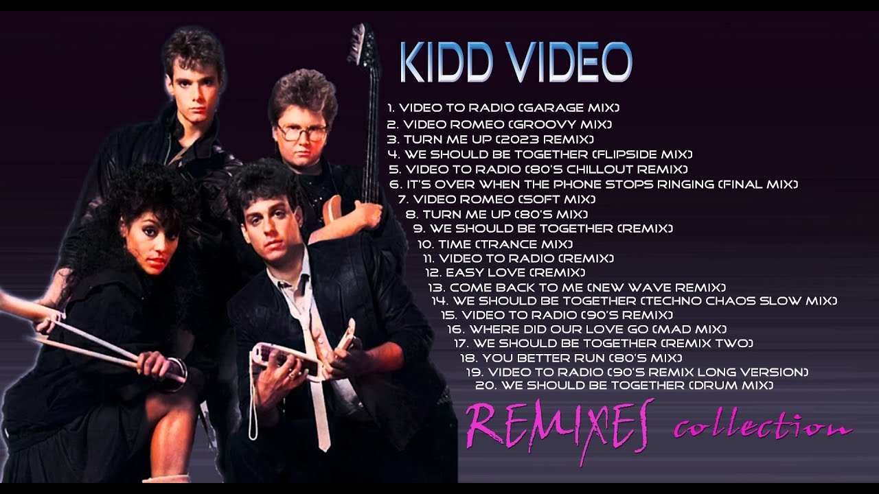 Kidd Video - Remixes Collection - YouTube