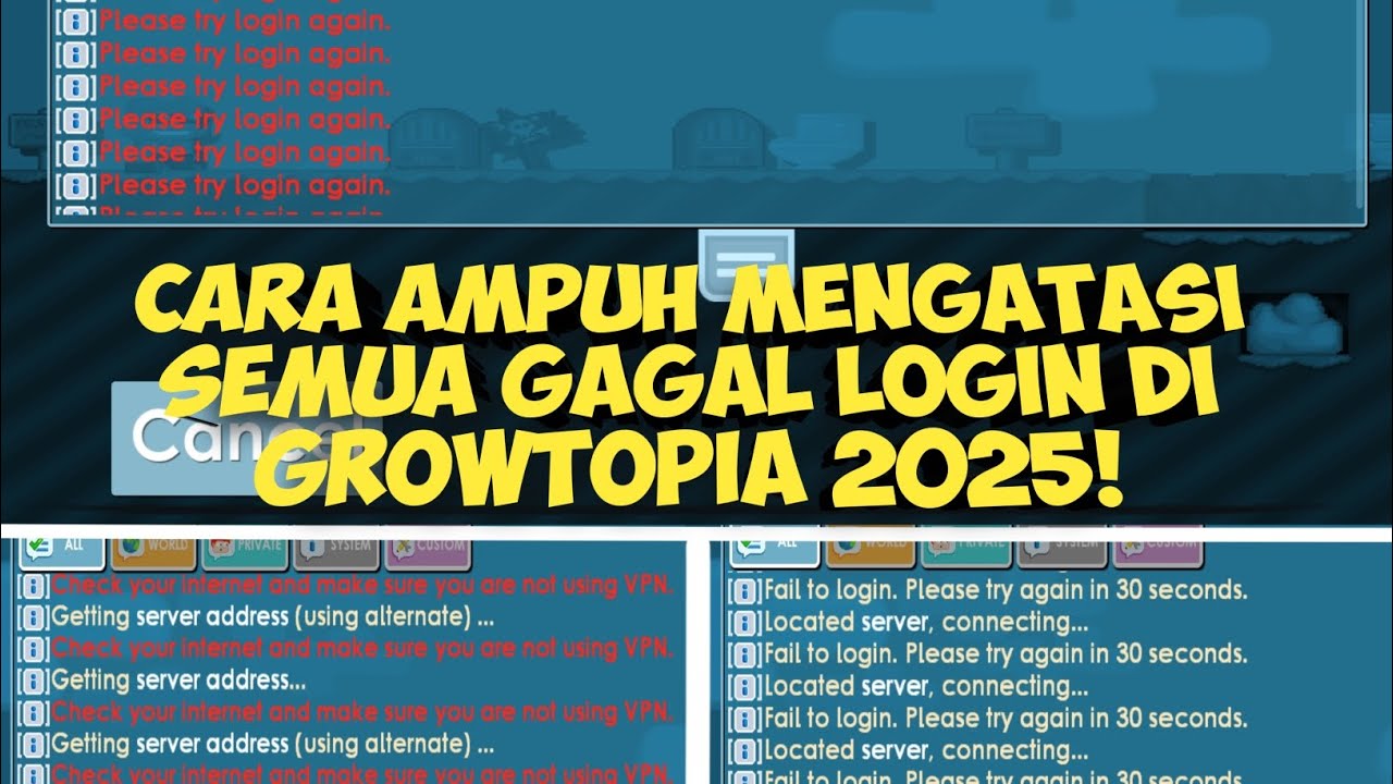 TUTORlAL AMPUH MENGATASI SEMUA GAGAL LOGIN DI GROWTOPIA 2025 !! - YouTube