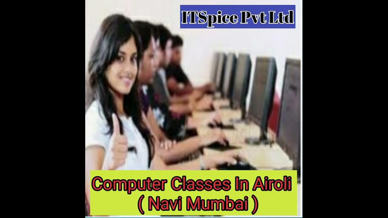 Computer Classes In Airoli - Navi Mumbai | ITSpice Pvt Ltd - YouTube