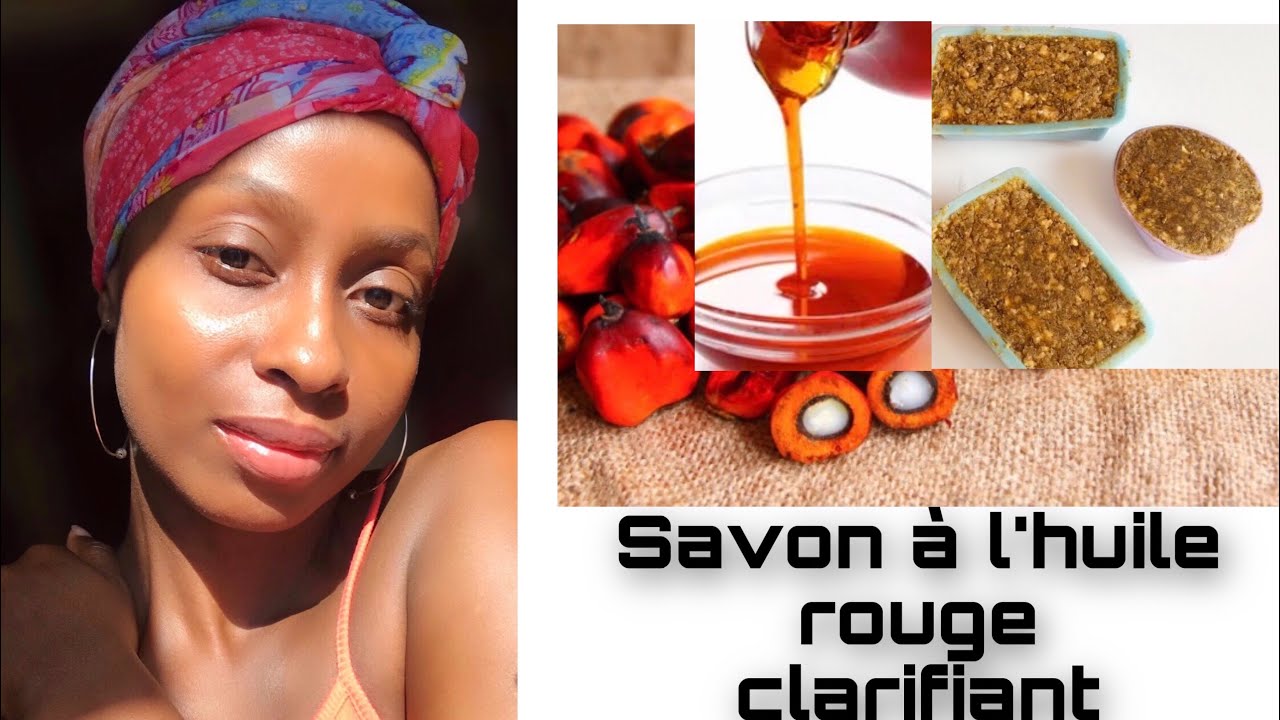 💝MELANGE de savon à l’Huile de PALME rouge, CLARIFIANT & GOMMANT pour ...