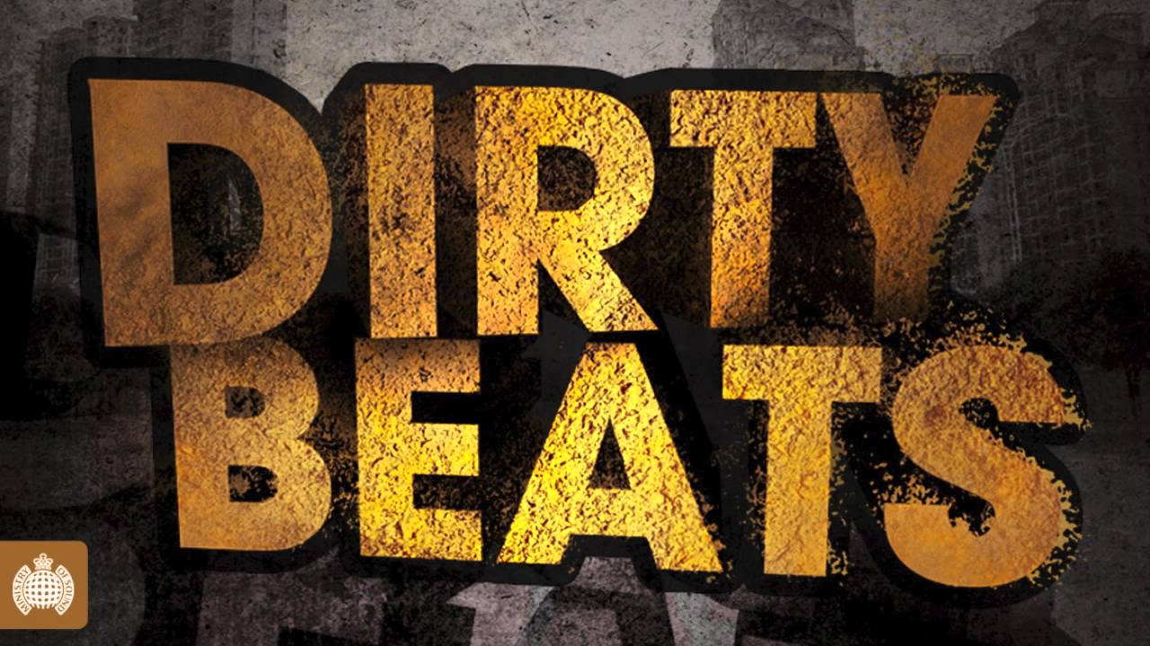 Dirty Beats (Ministry of Sound UK) Mega Mix : OUT NOW!! - YouTube