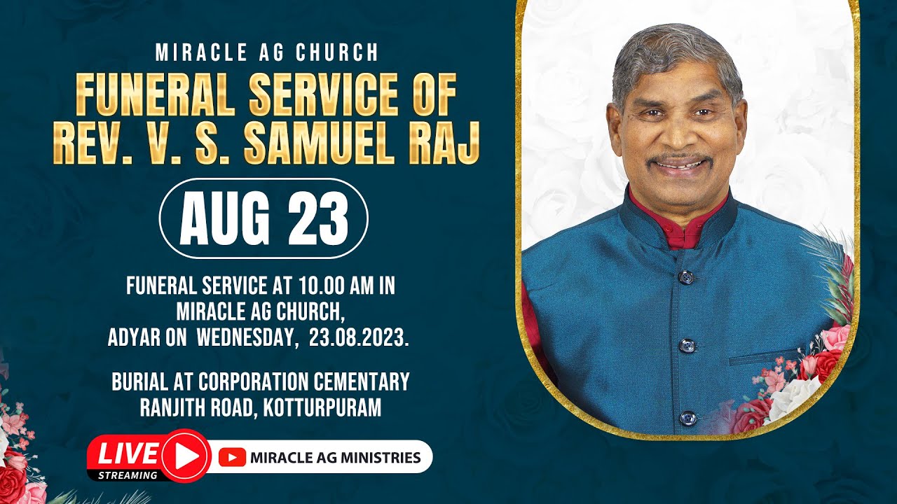 RESTING SERVICE of Rev.V.S.Samuel Raj | Wednesday | 23.08.2023 ...