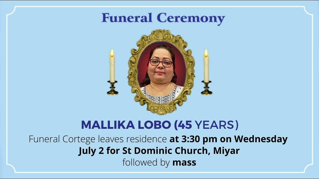 Funeral Ceremony Of MALLIKA LOBO (45 years) St Dominic Church, Miyar ...