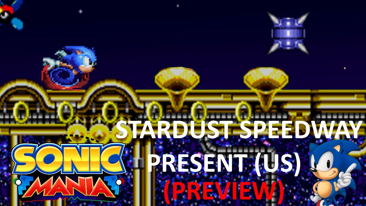 (W.I.P) Stardust Speedway Present US - Sonic Mania Remix Preview - YouTube