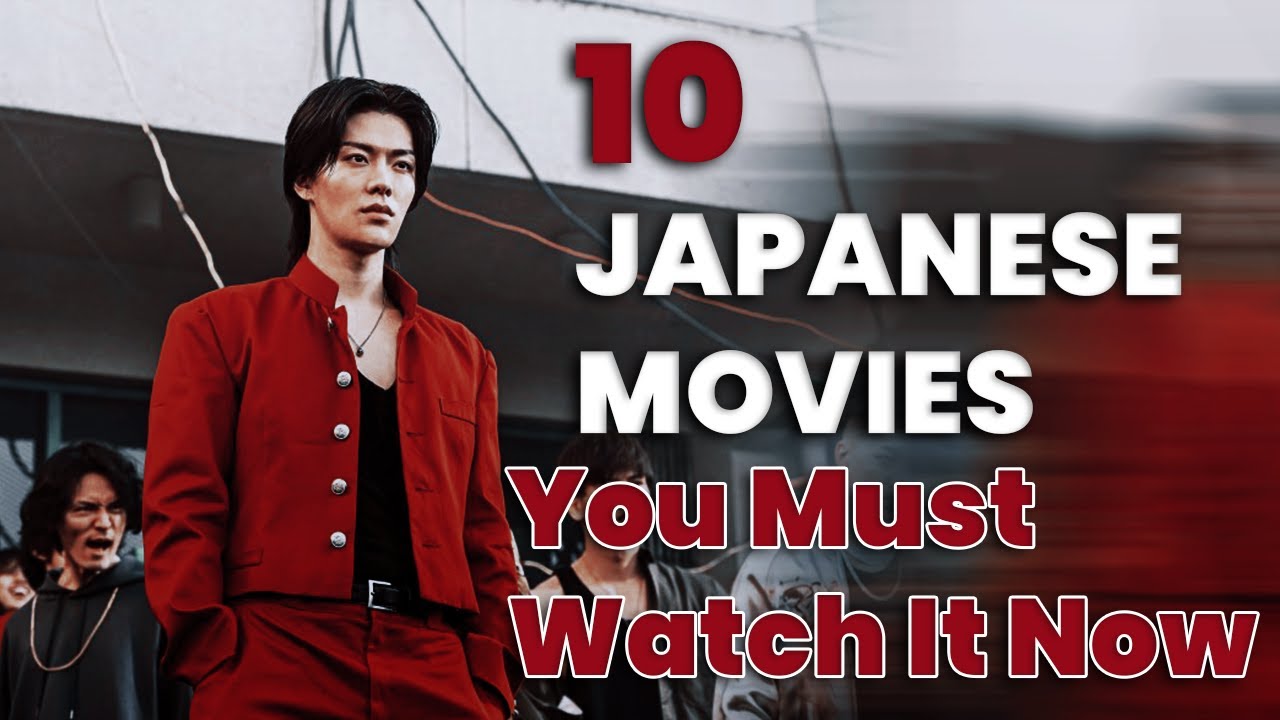 10 Japanese Movies You Must Watch It Now - YouTube