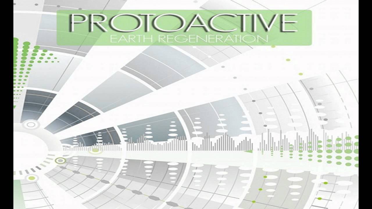Protoactive - Earth regeneration - YouTube