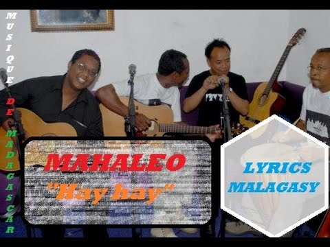 Mahaleo :: Hay hay (Lyrics Malagasy)