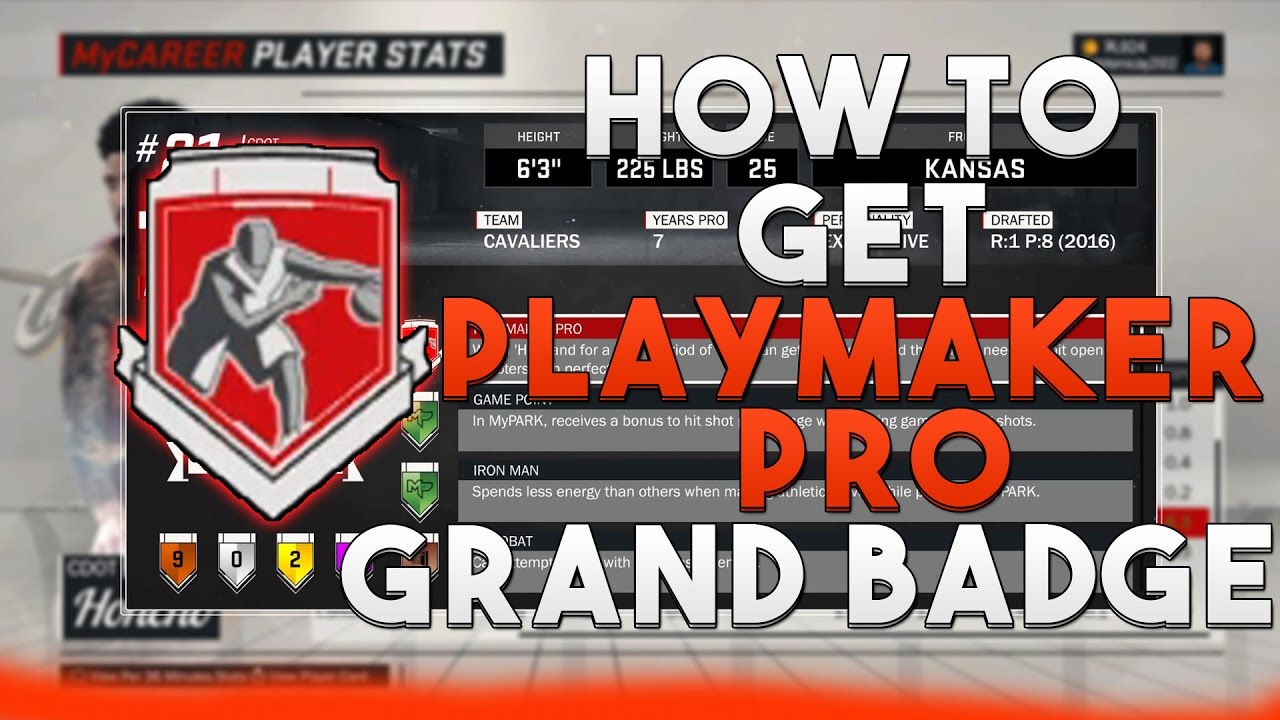 NBA 2K17 | How To Get Playmaker Pro Grand Badge ! • BEST TUTORIAL - YouTube