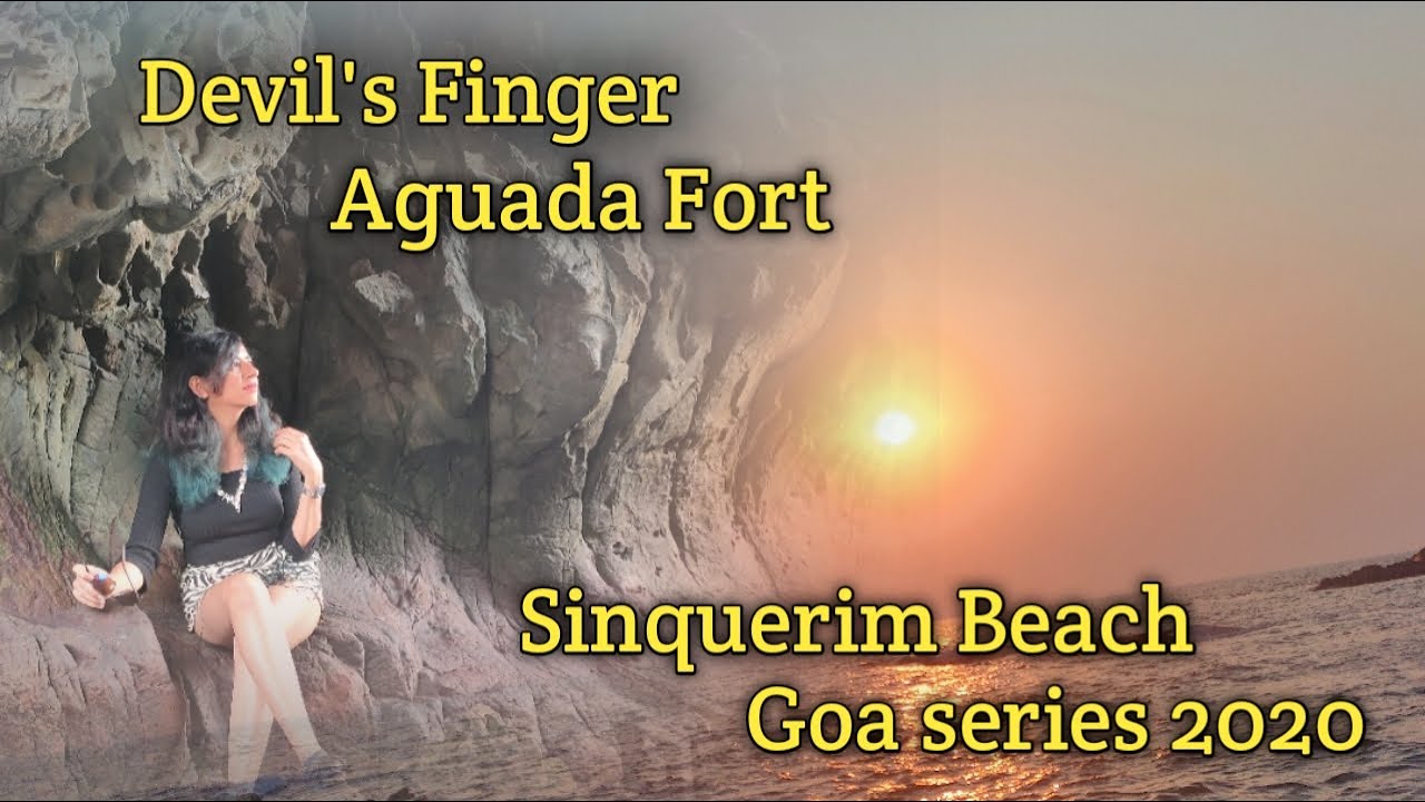 Devil's Finger | Aguada Fort | hiking in goa | Sinquerim Beach | madsy ...