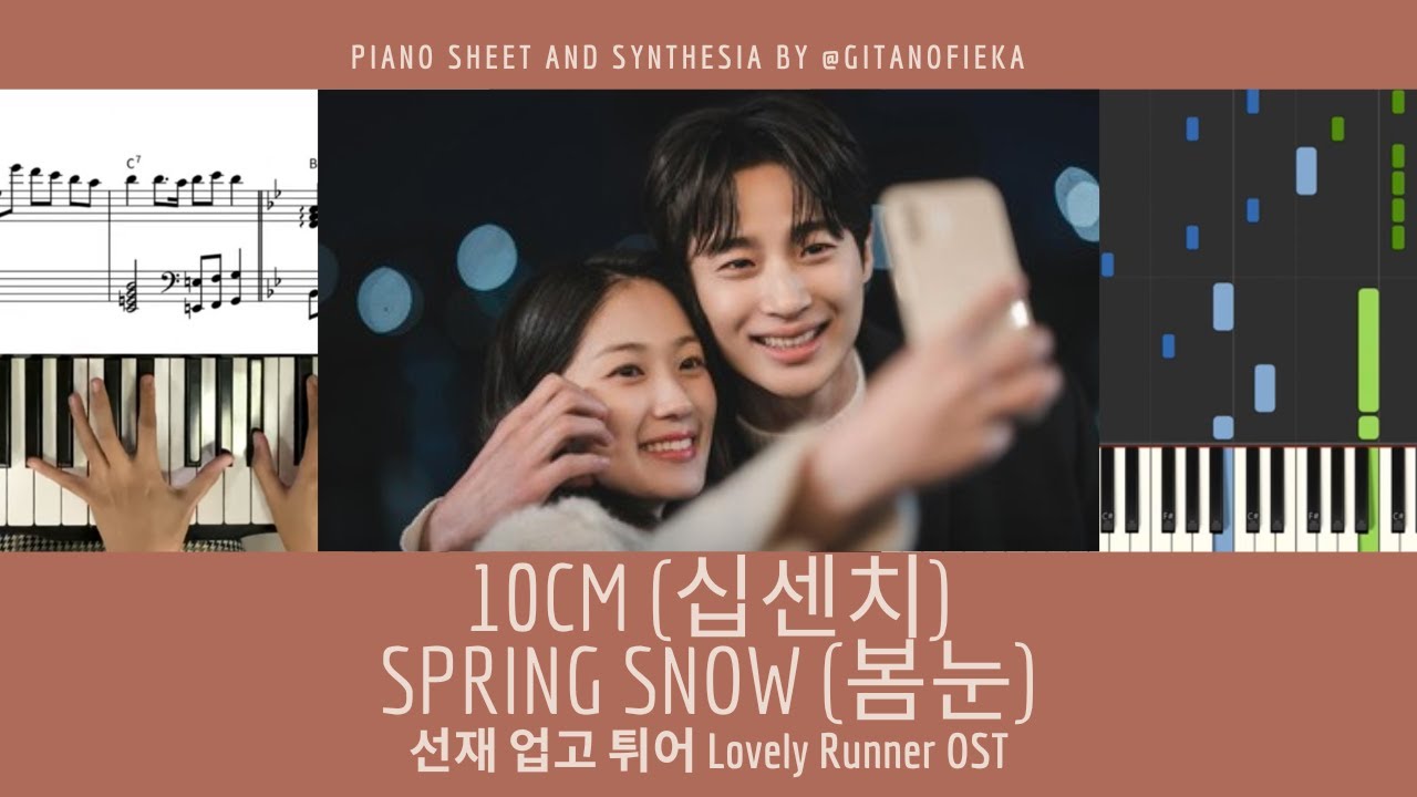 Spring Snow 봄눈 - 10CM 십센치 | Lovely Runner 선재 업고 튀어 OST | Piano Sheet ...