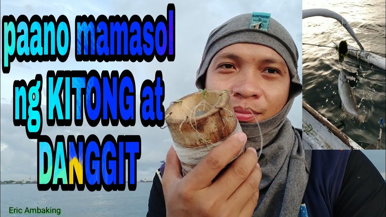 PAANO MANGISDA SA DAGAT GAMIT ANG PASOL / FISHING | ERIC AMBAKING - YouTube