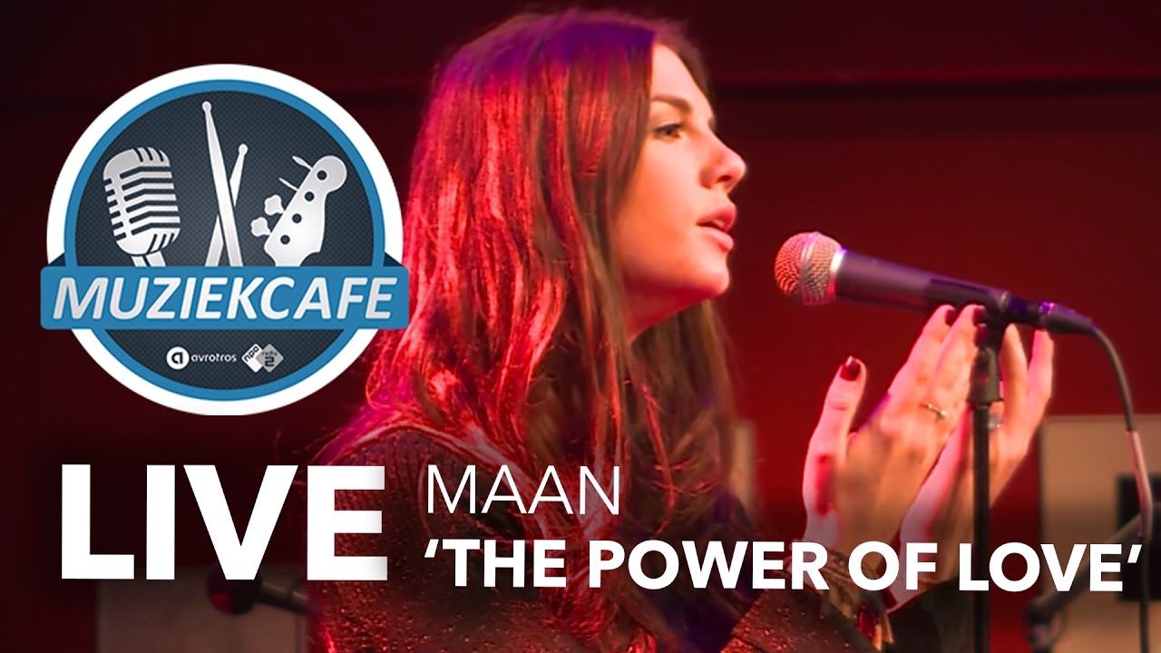 MAAN - 'The Power Of Love' live in Muziekcafé - YouTube