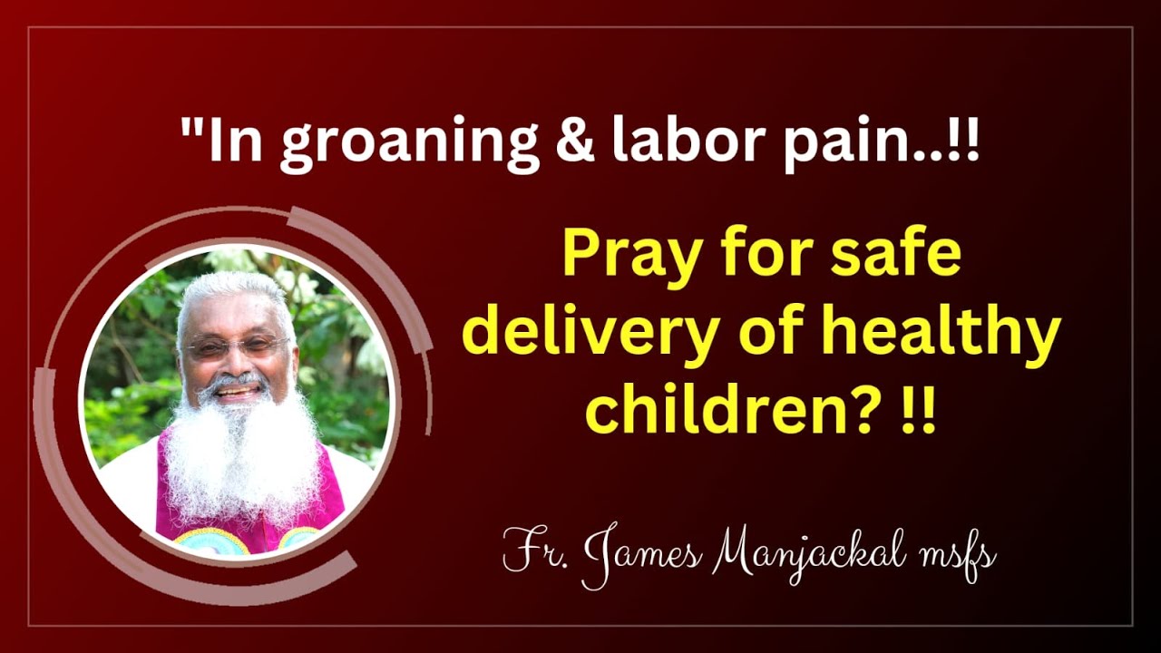 In groaning labor pain..!! Pray for safe delivery of healthy children ...