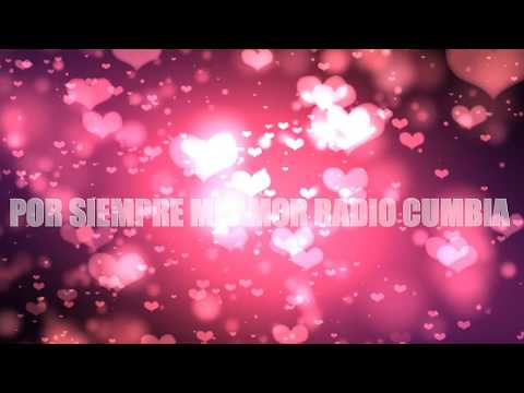 Por Siempre Mi Amor Radio Cumbia 2020 LIMPIA Y COMPLETA