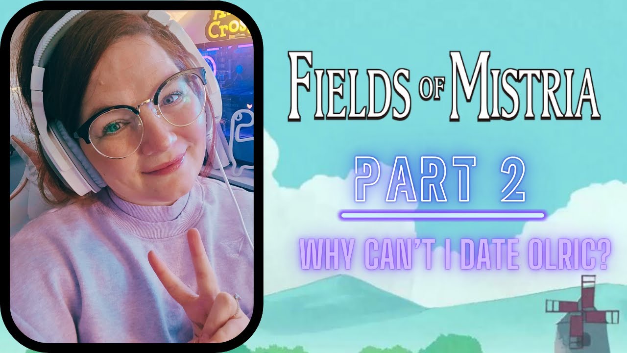 Fields of Mistria: Why Can't I Date Olric - Part 2 - YouTube