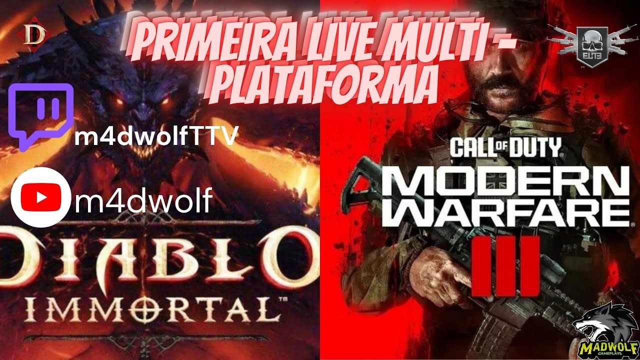 Live multiplataforma do canal COD MW3 e Diablo Immortal no mesmo dia ...