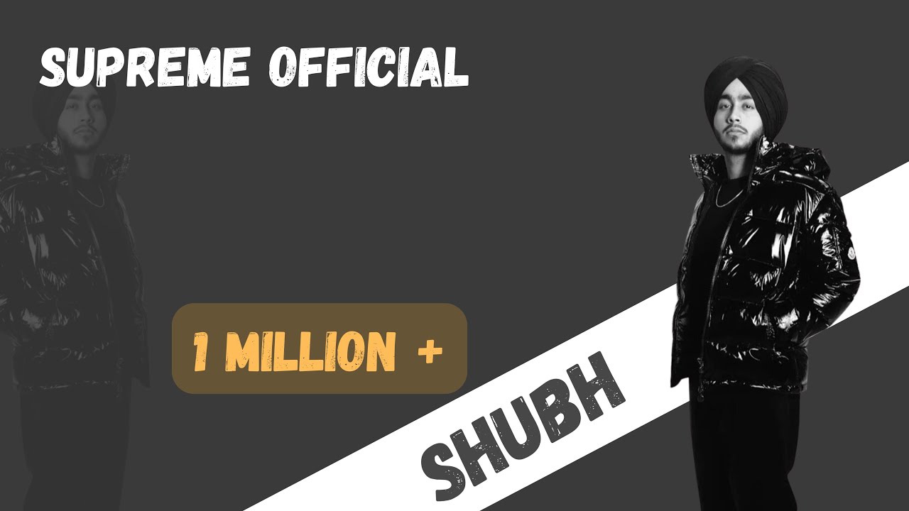 Supreme SHUBH - (Official Music) - YouTube