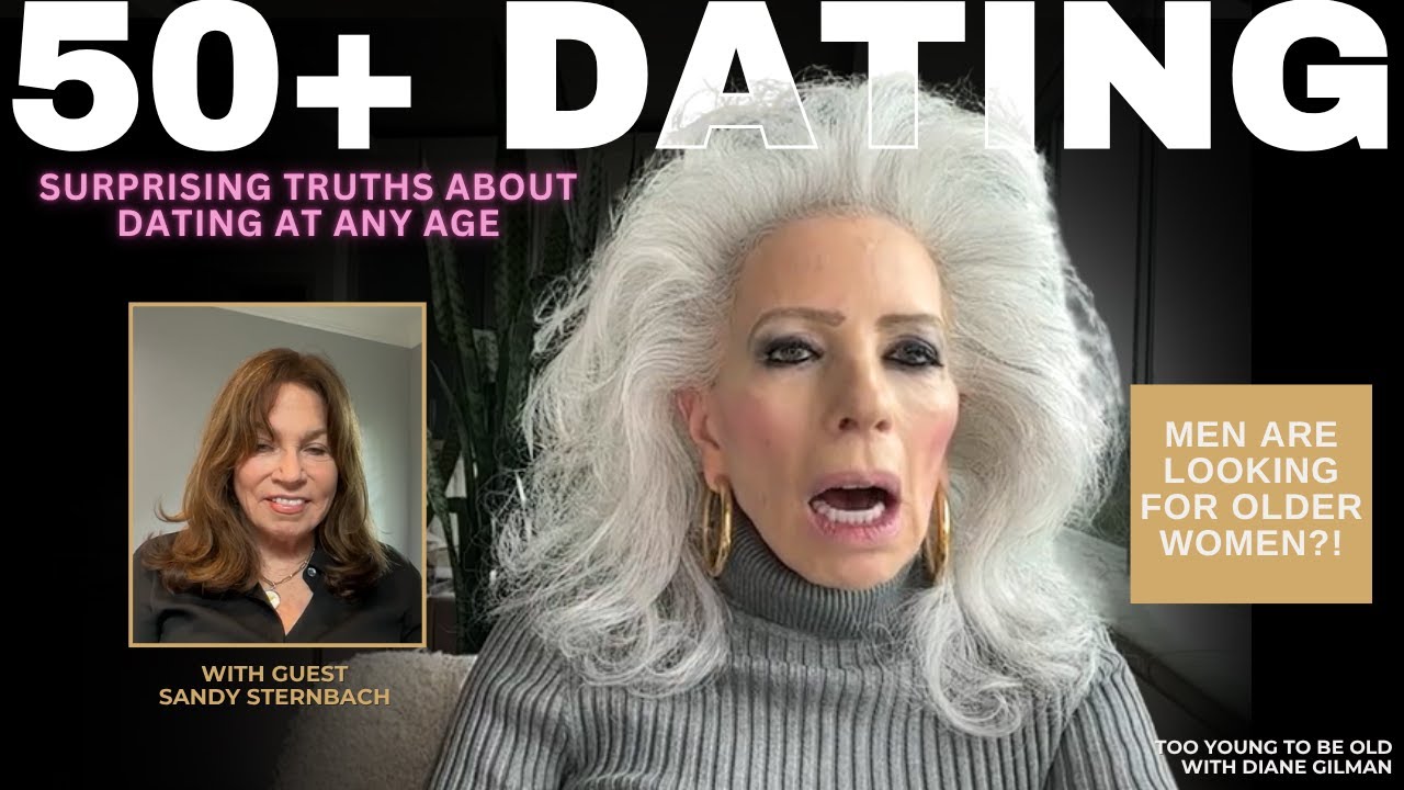 Dating After 50? The Truth About Finding Love at Any Age! w/ Sandy ...