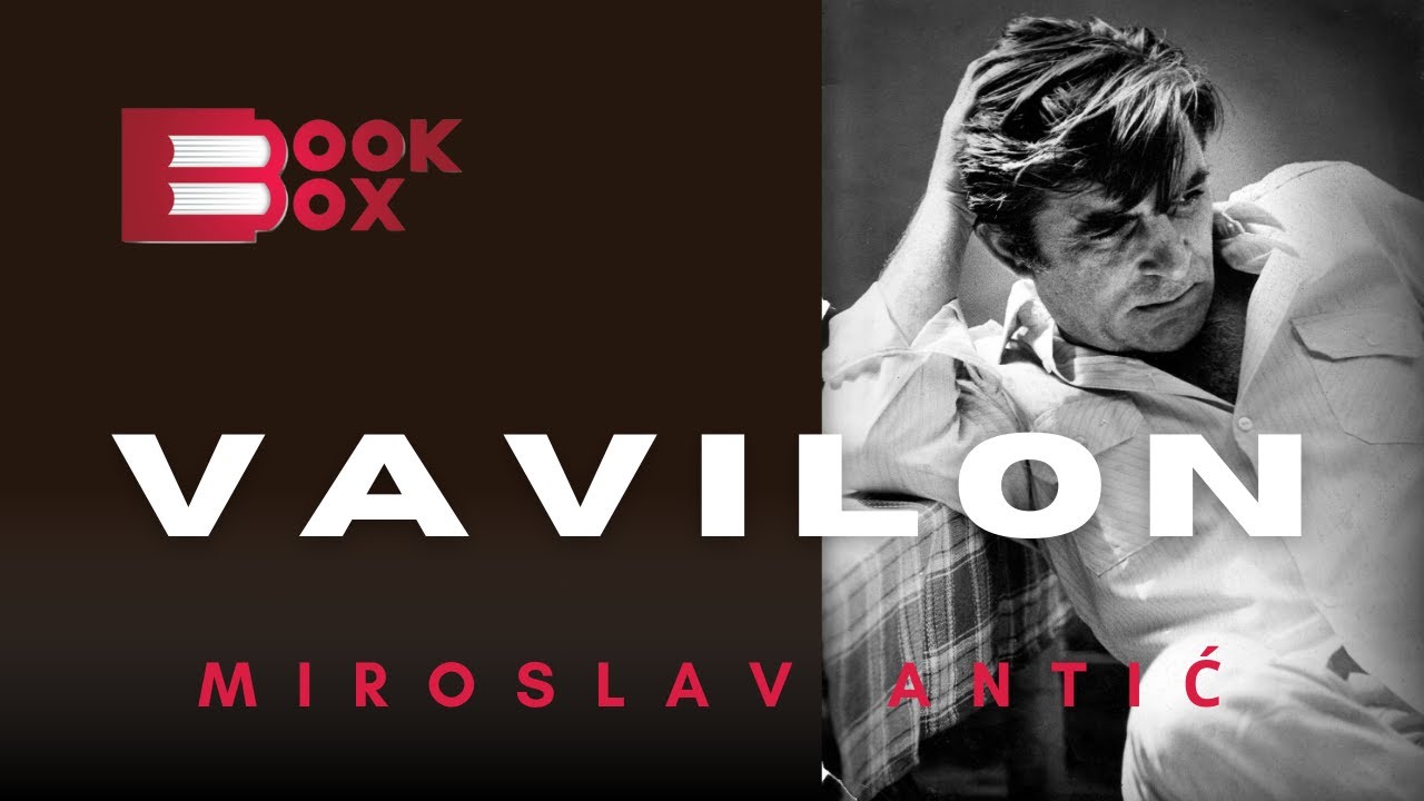 Vavilon - Miroslav Antić - YouTube