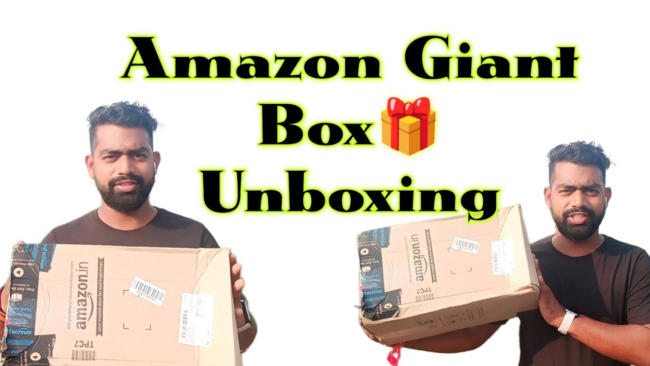 Amazon Giant Box Unboxing | Amazon GIF Sale Big Parcel 📦 | Realtech ...
