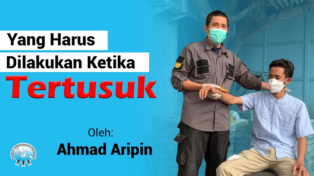 Tutorial Pertolongan Pertama Pada Luka Tusuk - YouTube