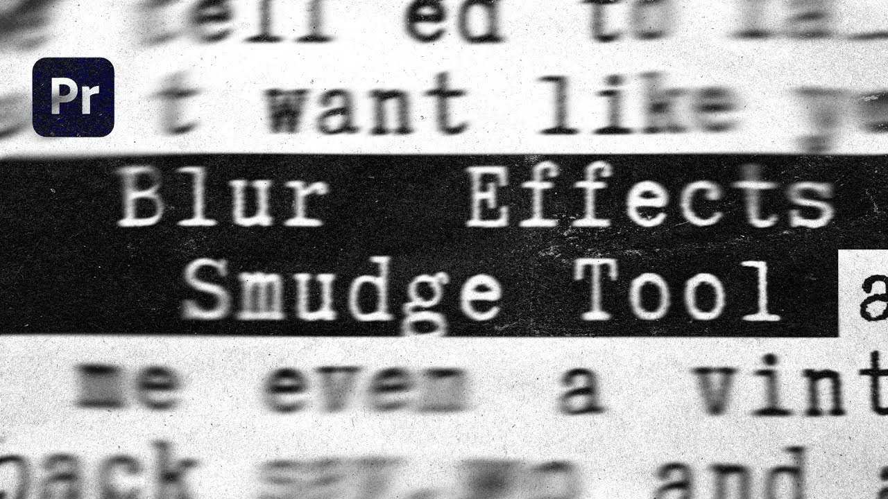 How to Create Stunning Blur Effects with the Smudge Tool. Photoshop ...