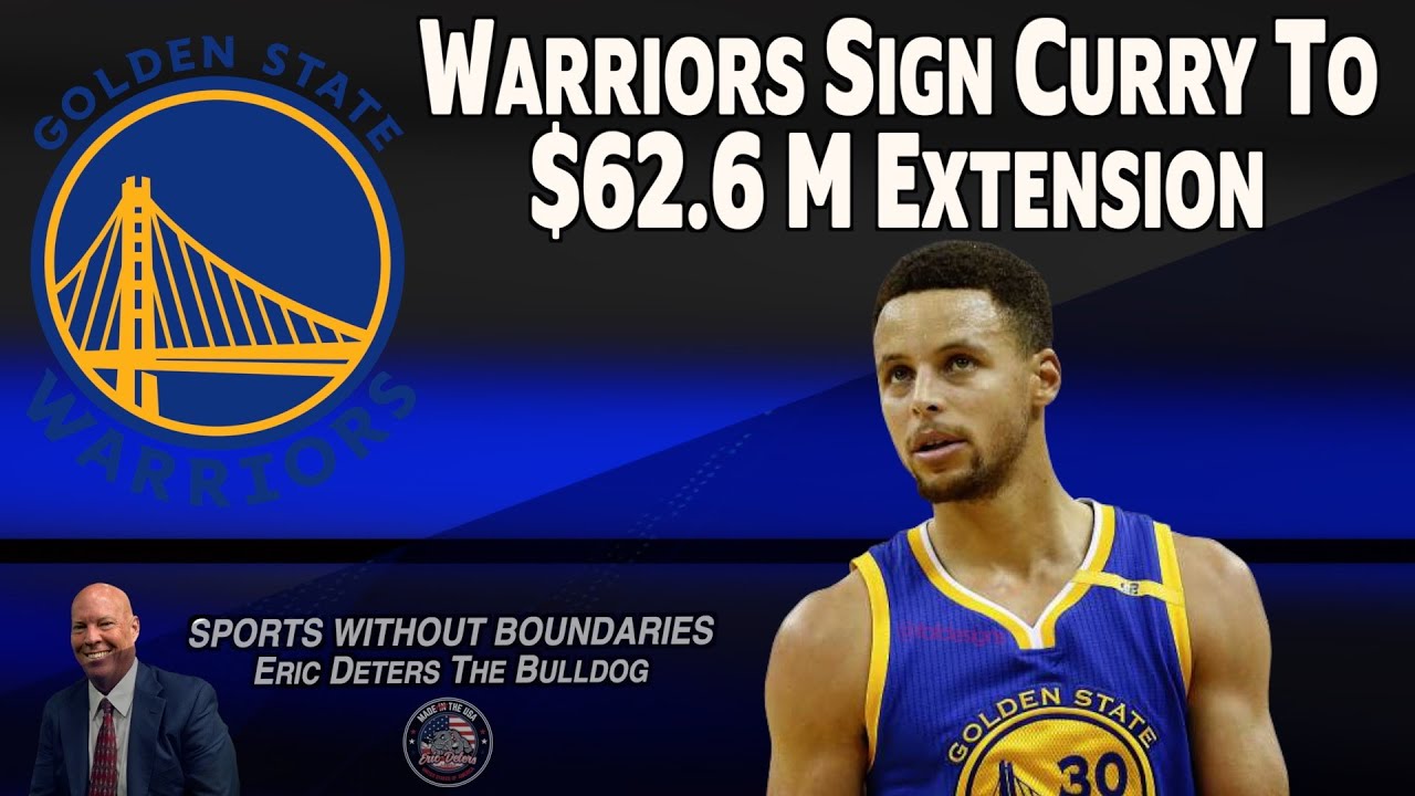 Warriors Sign Curry To $62.6M Extension | Sports Without Boundaries ...