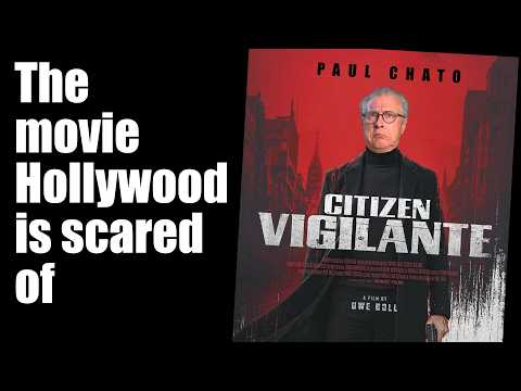 Citizen Vigilante: The movie Hollywood is scared of.