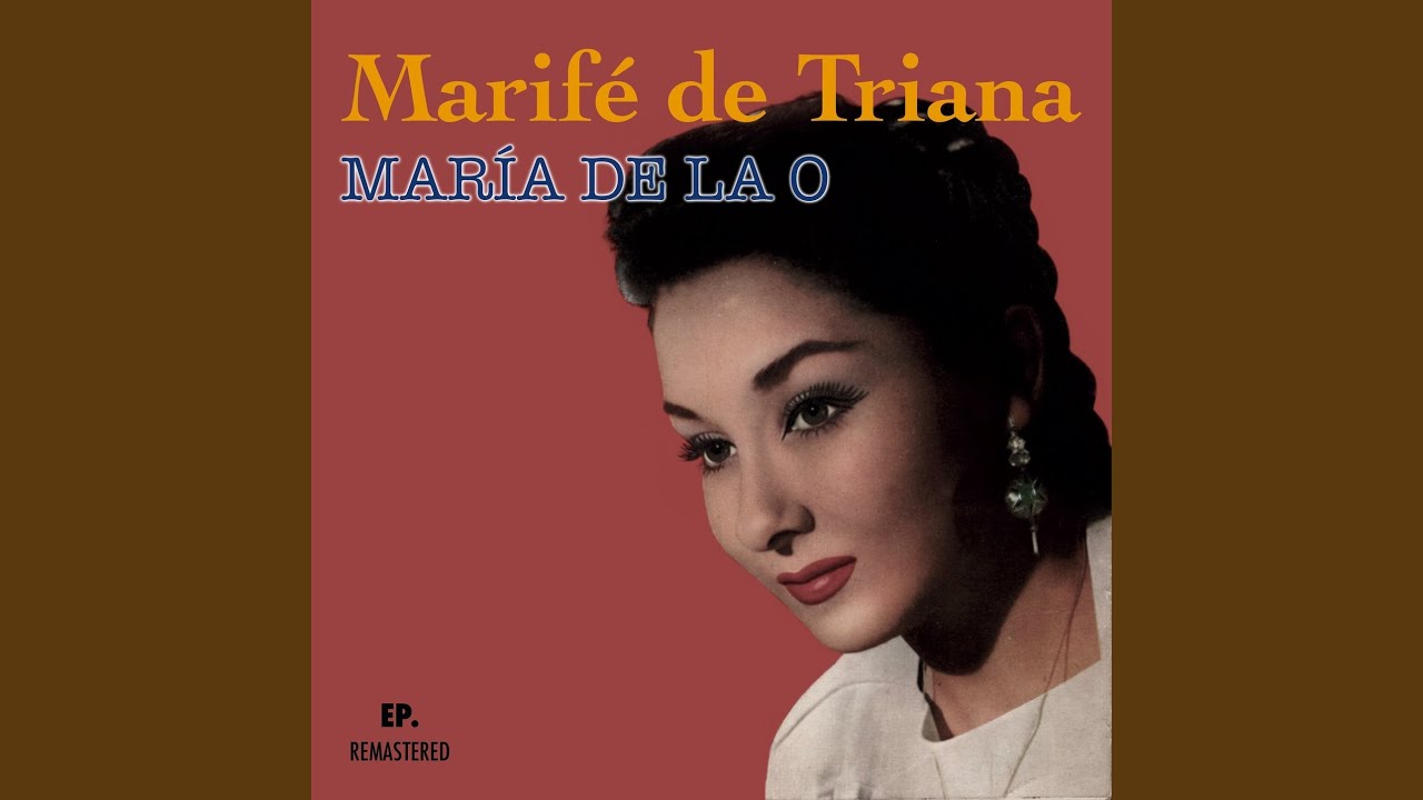 María de la O (Remastered) - YouTube