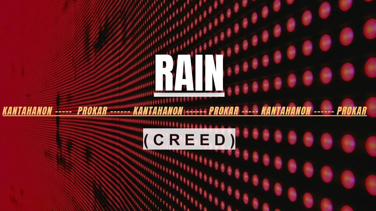 RAIN KARAOKE / CREED - YouTube