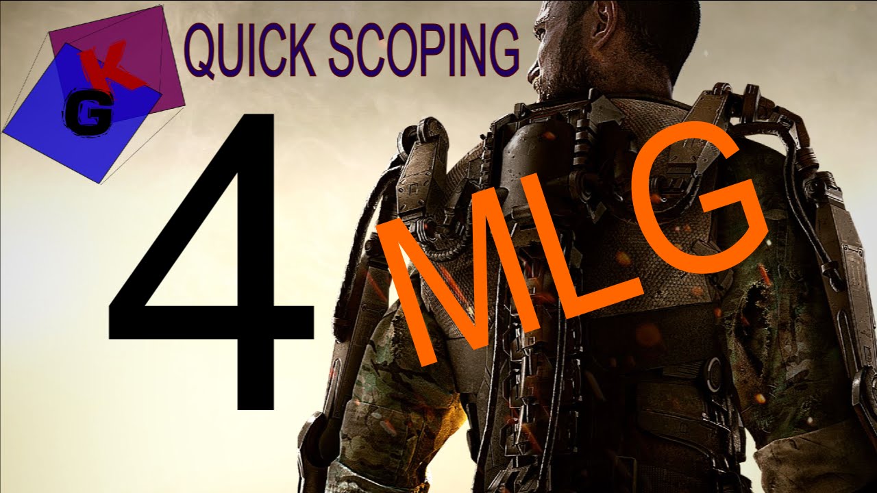 MLG | Quick scoping 4 MLG - FaZe TV - YouTube
