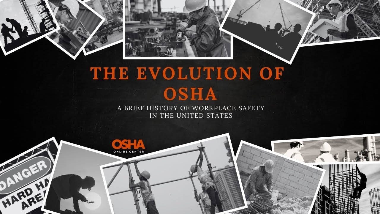 The Evolution of OSHA | A Brief History of Workplace Safety | OSHA ...