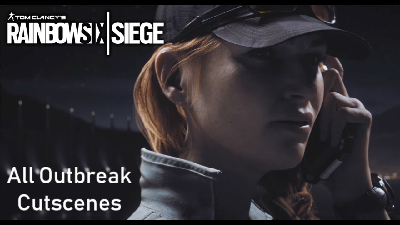 Tom Clancy's Rainbow Six: Siege - All Outbreak Cutscenes - YouTube