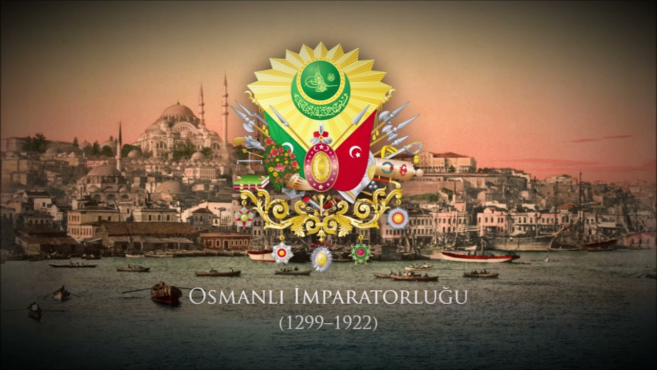 Ottoman Empire (1299–1922) Military March "Izmir March" - YouTube