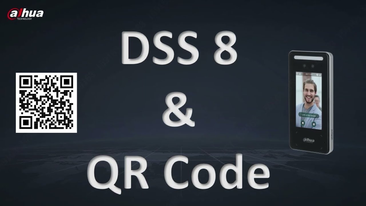 Dahua dss 8 and QR Code configuration - YouTube