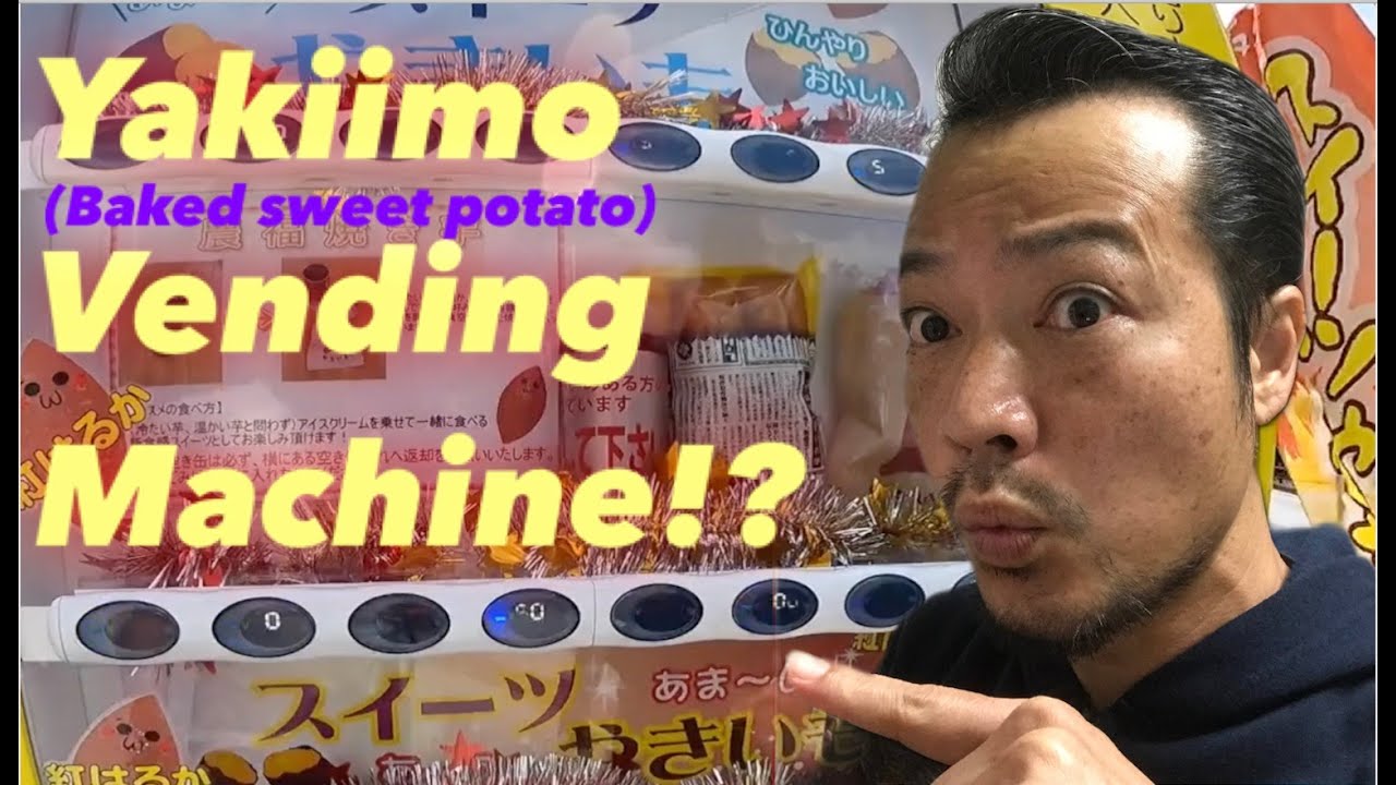 Do you know the Yakiimo (Baked sweet potato) vending machine!? - YouTube
