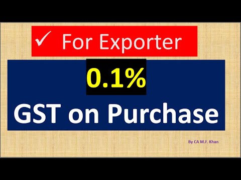 GST 0.1% for Exporter | Merchant Exporter in GST | by ca mfkhan #export ...